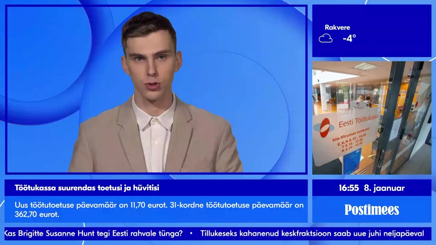 POSTIMEHE TELEUUDISED Töötukassa suurendas toetusi ja hüvitisi