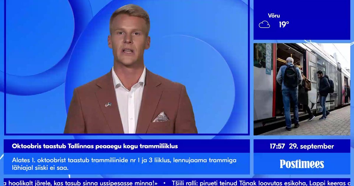POSTIMEHE TELEUUDISED Oktoobris taastub Tallinnas peaaegu kogu ...