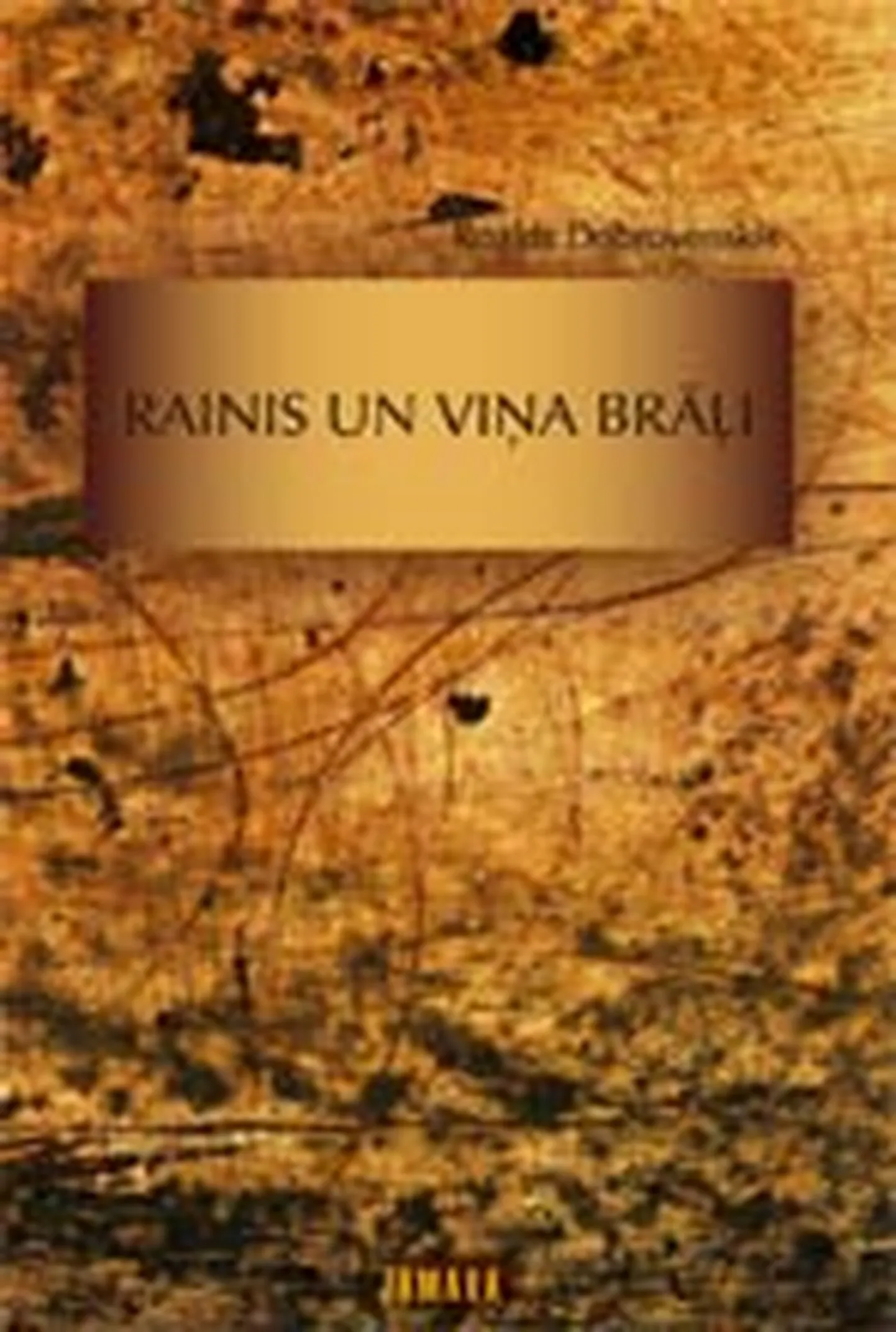 Roalds Dobrovenskis "Rainis un viņa brāļi"