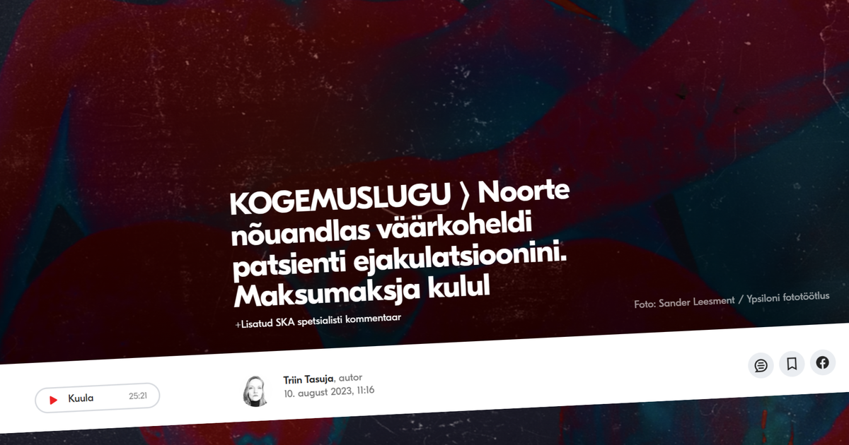 JÄRELLUGU Androloog Kristjan Pomm nõuandlas väärkohtlemisest: «Sellisel ...