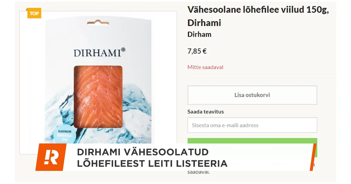 Dirhami vähesoolatud lõhefileest leiti listeeria